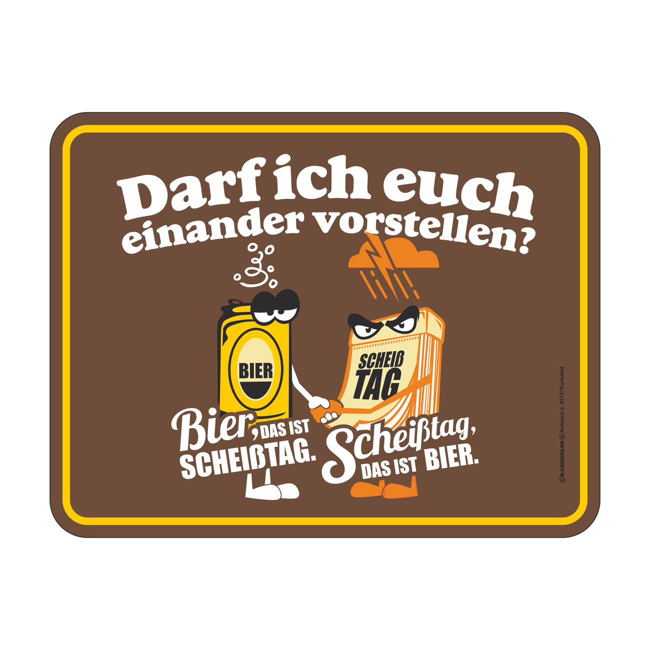 Rahmenlos Blechschild Darf ich euch einander vorstellen günstig kaufen ... Rahmenlos Blechschild Darf ich euch einander vorstellen günstig kaufen ...