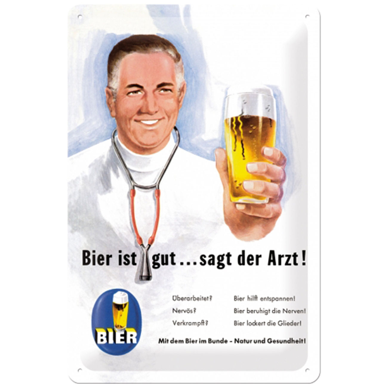 Blechschild Bier ist gut... sagt der Arzt 20x30 cm günstig kaufen ... Blechschild Bier ist gut... sagt der Arzt 20x30 cm günstig kaufen ...