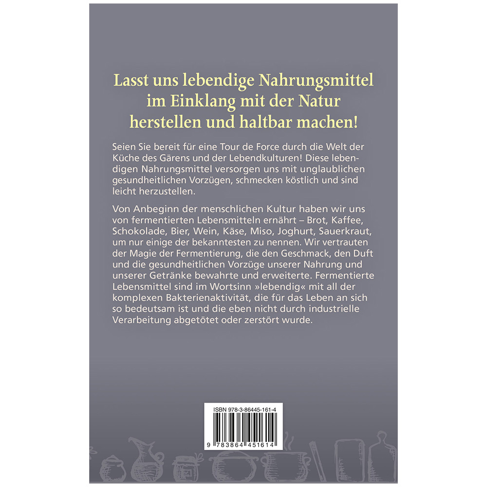 So einfach ist Fermentieren - Wie Sie durch Vergärung wohlschmeckende ... So einfach ist Fermentieren - Wie Sie durch Vergärung wohlschmeckende ...